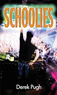 Schoolies by Derek Pugh | Goodreads