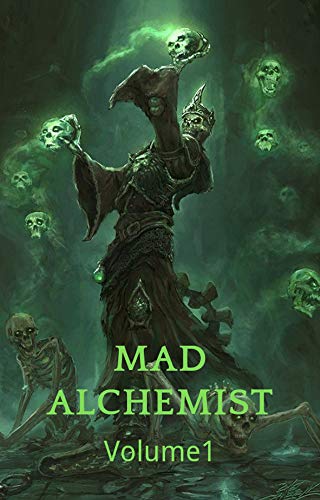 Mad Alchemist, Volume 1 (Mad Alchemist #1) by net novel | Goodreads