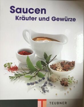 Les sauces, les herbes et les épices by Christian Teubner | Goodreads