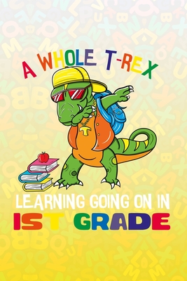 A Whole T-Rex Learning Going On 1st Grade: Cute T-Rex Dabbing Dancing ...