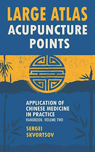 LARGE ATLAS OF ACUPUNCTURE POINTS by Sergei Skvortsov | Goodreads