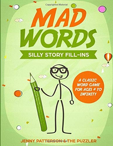 MAD WORDS - SILLY STORY FILL-INS by Jenny Patterson | Goodreads