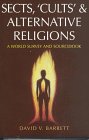 Sects, 'Cults' and Alternative Religions: A World Survey and Sourcebook ...