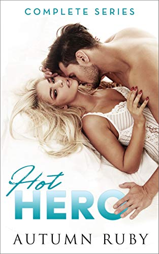 Hot Hero Series (Hot Hero Complete Series) by Autumn Ruby | Goodreads