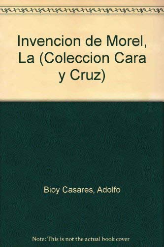 La invención de Morel by Adolfo Bioy Casares | Goodreads