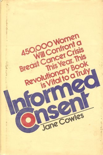 Informed consent by Jane Cowles | Goodreads