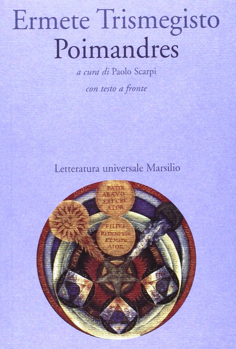 Poimandres by Hermes Trismegistus | Goodreads