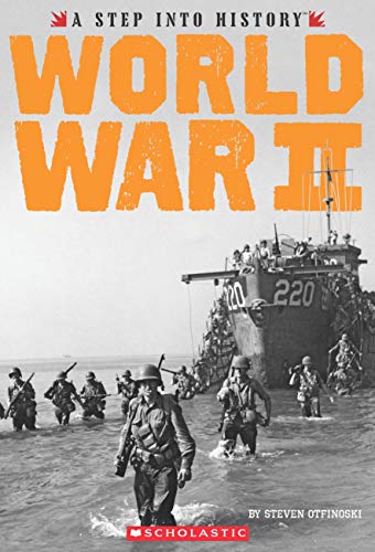 A Step Into History: World War II by Steven Otfinoski | Goodreads