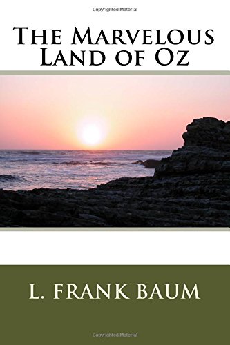 The Marvelous Land of Oz by L. Frank Baum | Goodreads