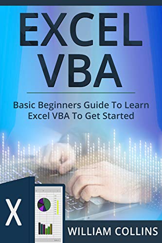 Excel VBA: Basic Beginners Guide to Learn Excel VBA to Get started by ...