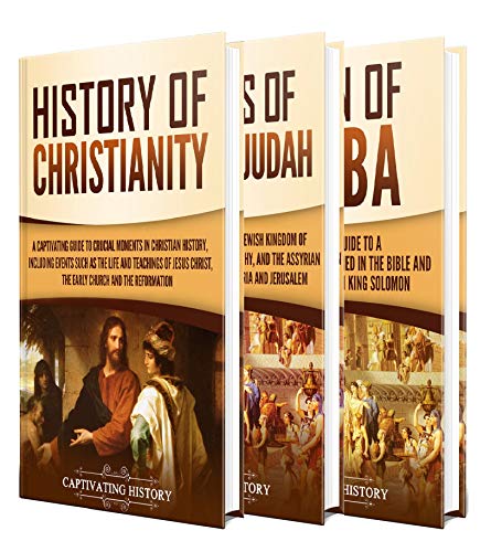 Christian History: A Captivating Guide to the History of Christianity, Kings of Israel and Judah ...