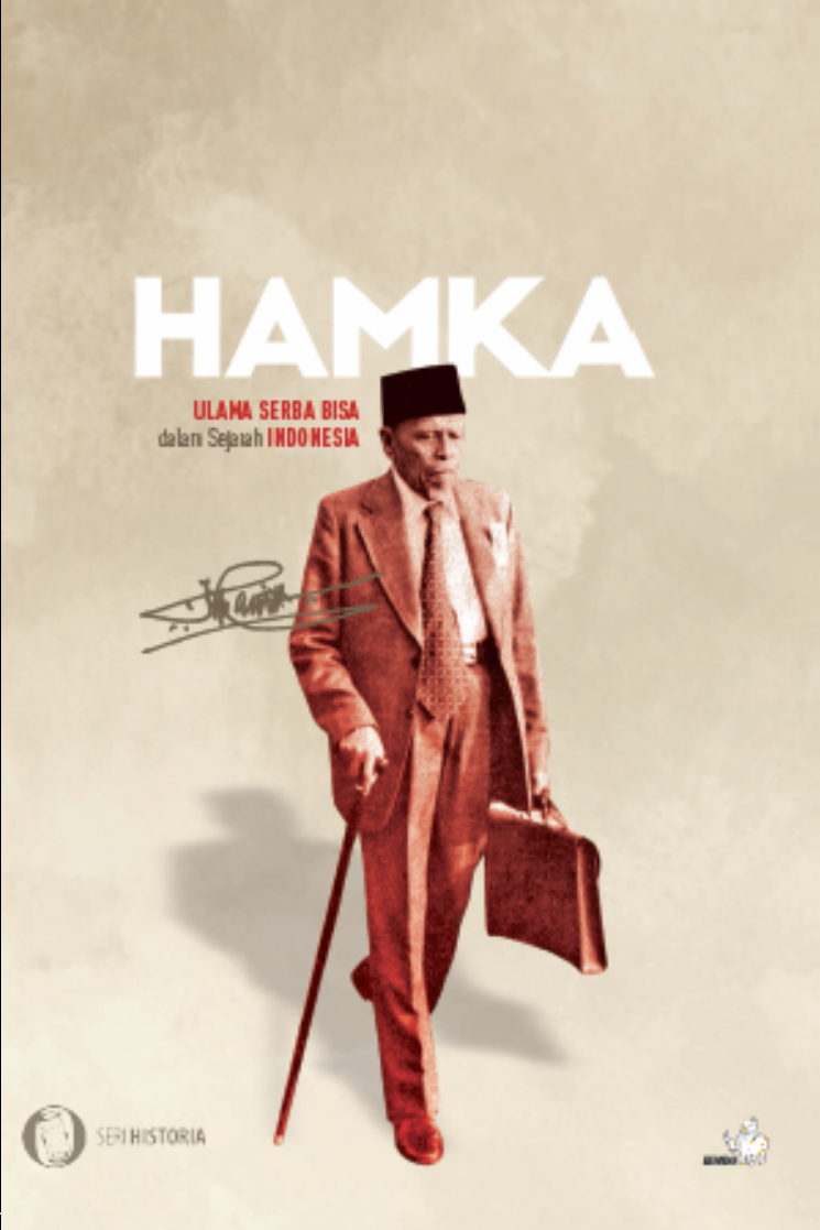 Hamka, Ulama Serba Bisa Dalam Sejarah Indonesia by Tim Historia | Goodreads