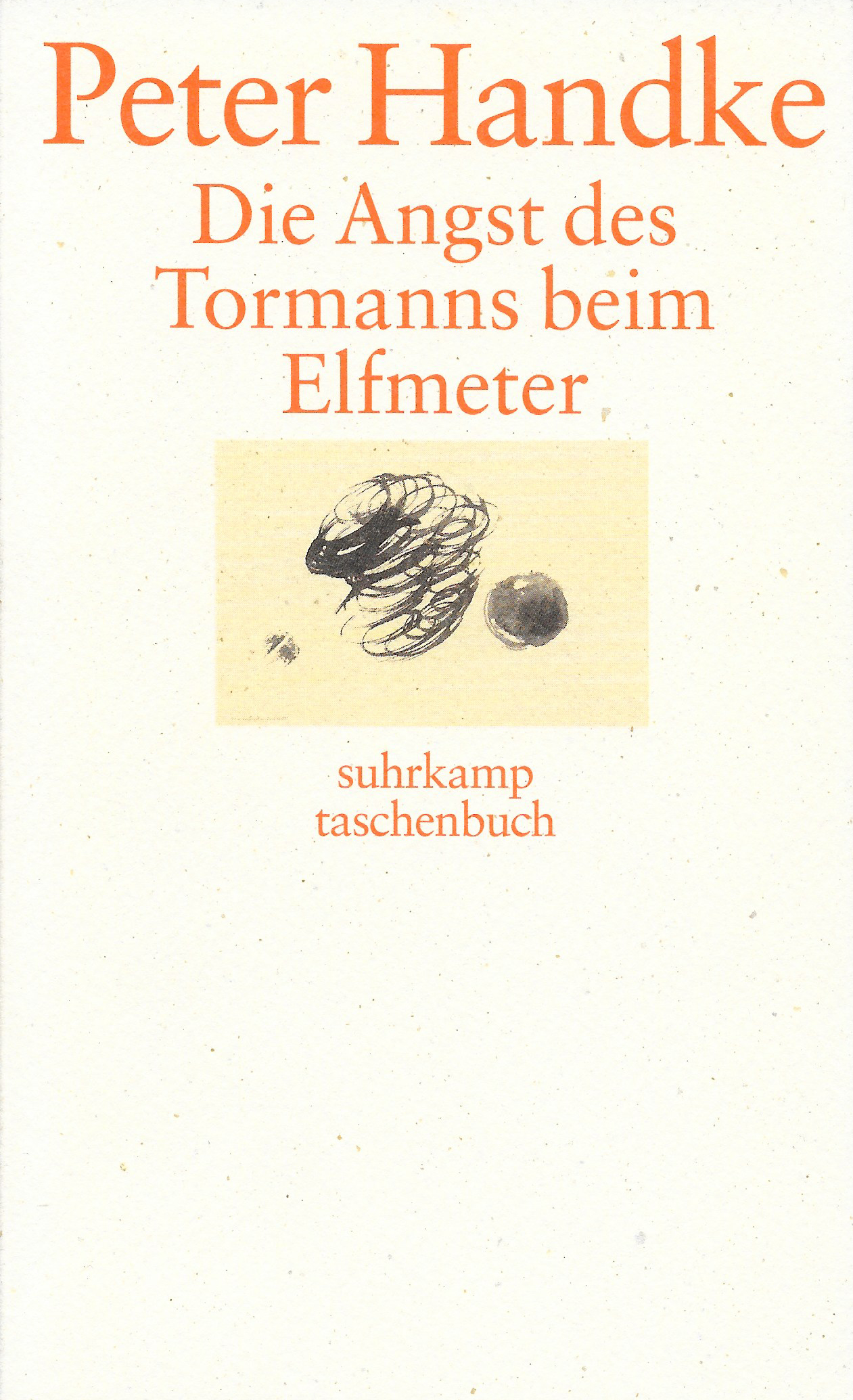 Die Angst des Tormanns beim Elfmeter by Peter Handke | Goodreads