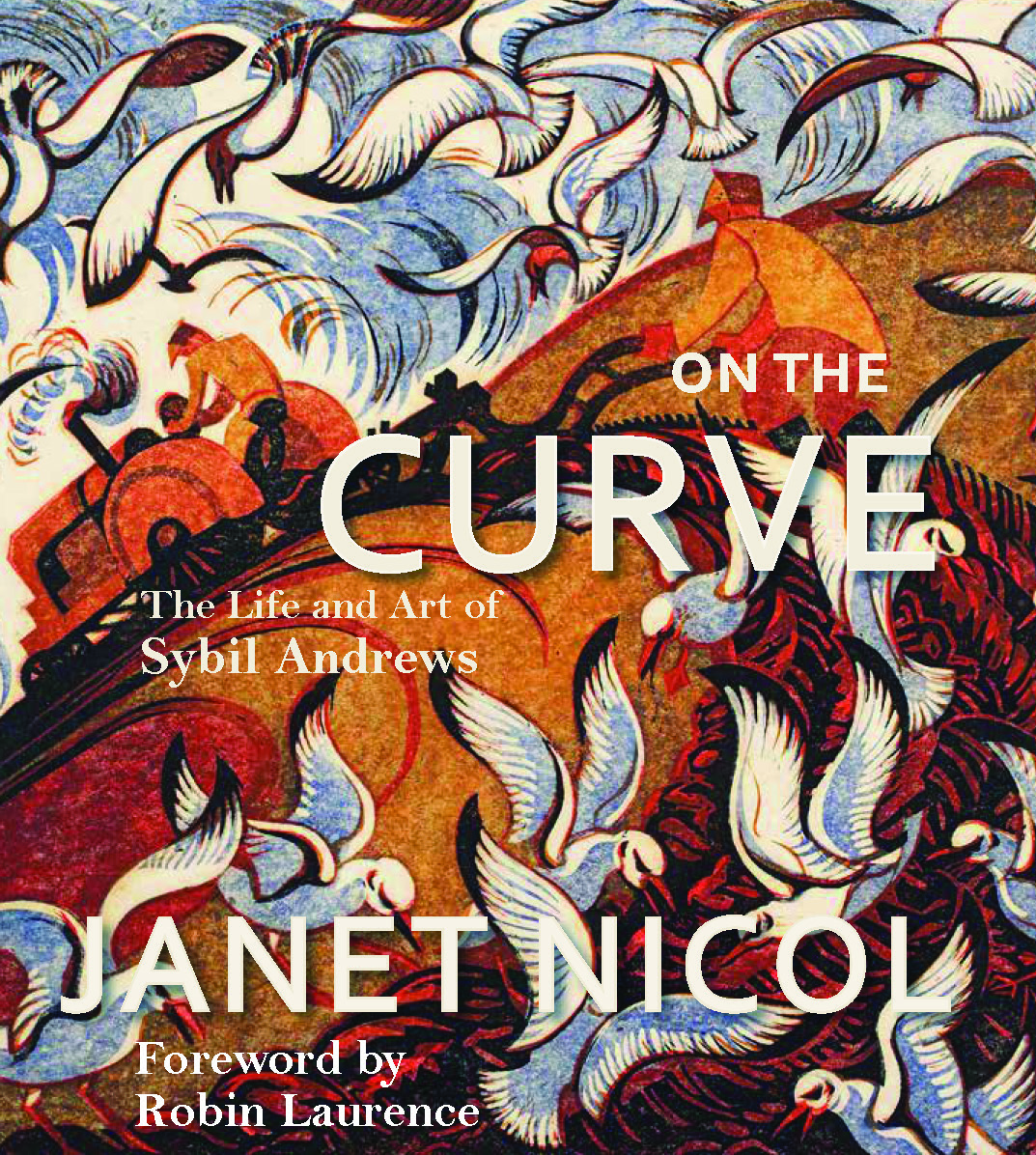 On the Curve: The Life and Art of Sybil Andrews by Janet Nicol | Goodreads
