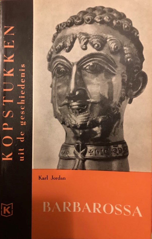 Frederik Barbarossa by Karl Jordan | Goodreads