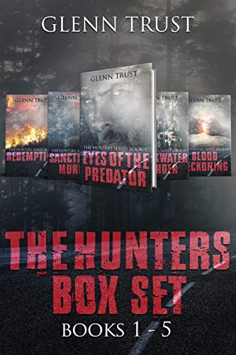 The Hunters Series: Volumes 1-5 by Glenn Trust | Goodreads