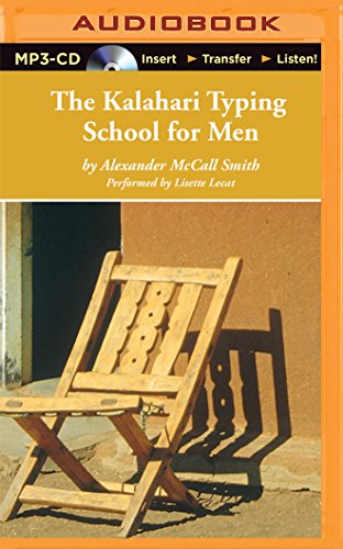 Kalahari Typing School for Men, The by Alexander McCall Smith | Goodreads