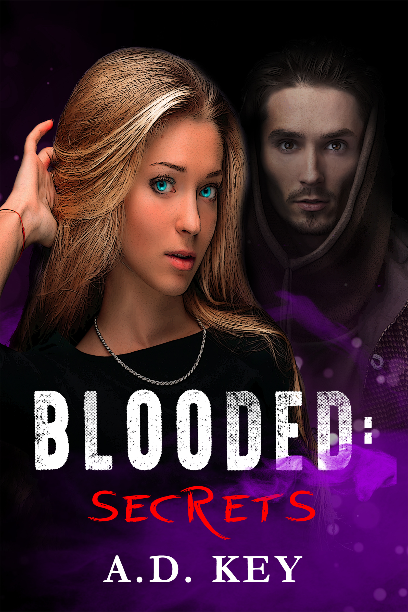 Blooded: Secrets (Blooded, #2) by A.D. Key | Goodreads