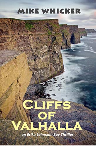 Cliffs of Valhalla by Mike Whicker | Goodreads