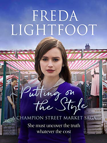 Putting on the Style by Freda Lightfoot | Goodreads