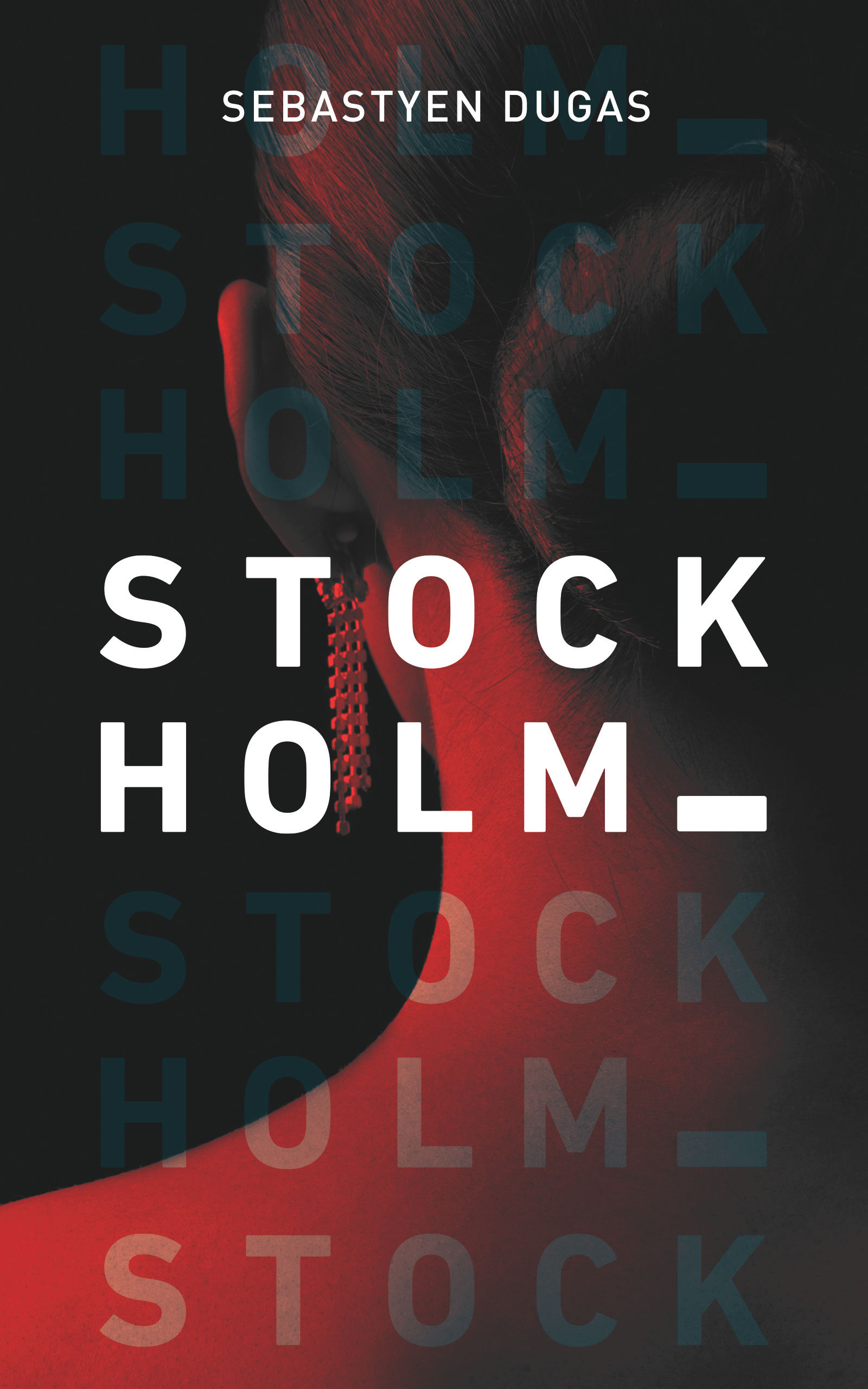 Stockholm by Sébastyen Dugas | Goodreads
