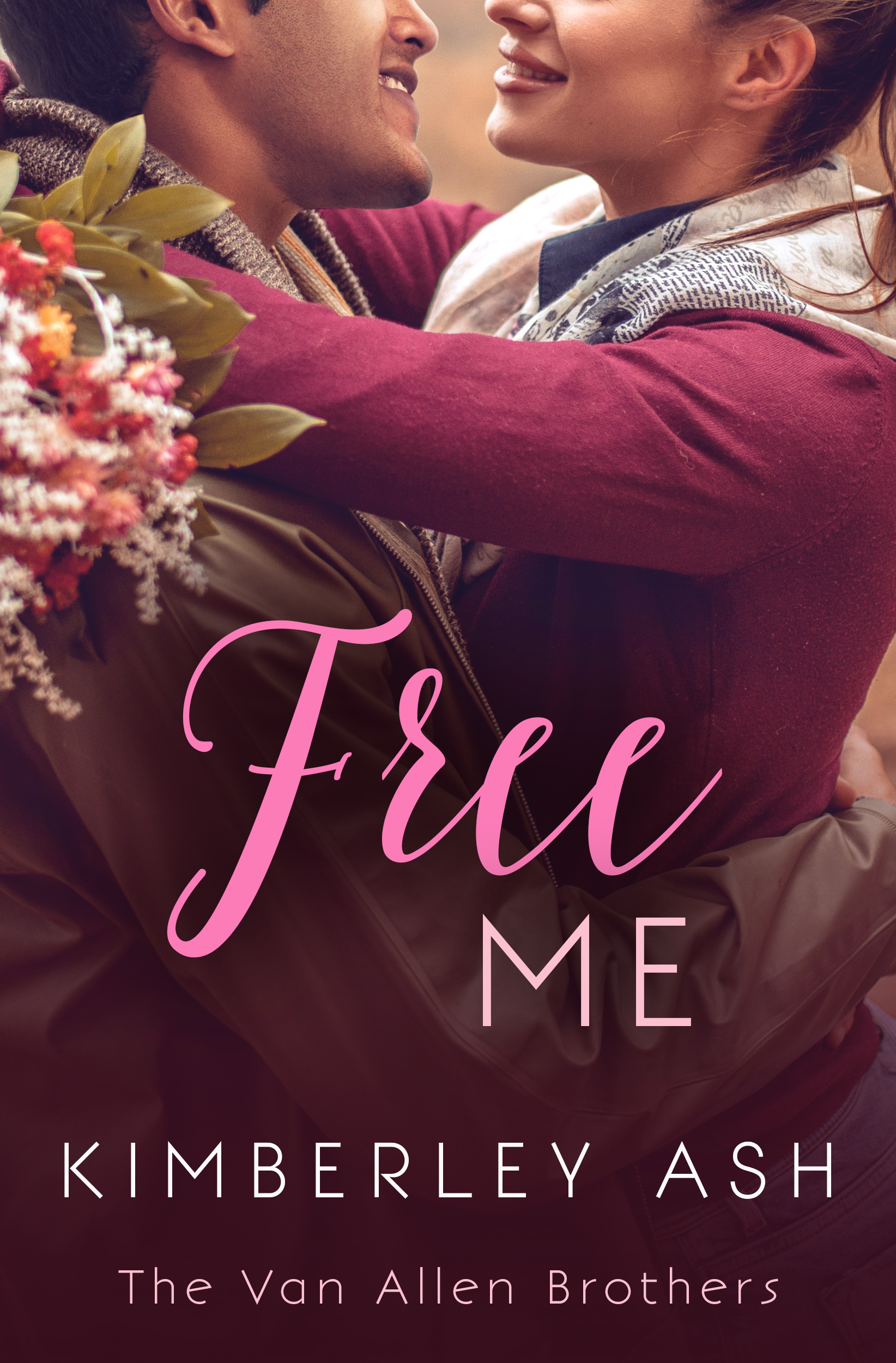 Free Me (Van Allen Brothers, #3) by Kimberley Ash | Goodreads