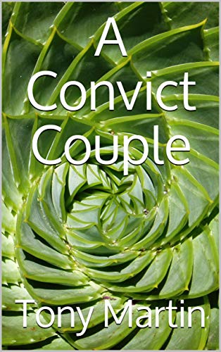 A Convict Couple by Tony Martin | Goodreads