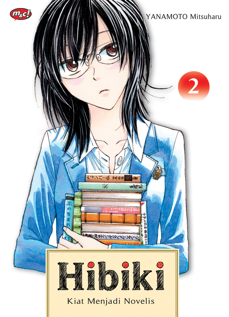 Hibiki: Kiat Menjadi Novelis 2 by Mitsuharu Yanamoto | Goodreads