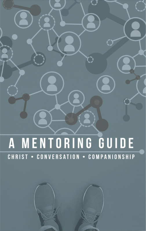 A Mentoring Guide: Christ, Conversation, Companionship by VantagePoint3 ...