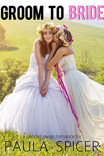 Groom to Bride: Gender Swap: Gender Transformation by Paula Spicer ...