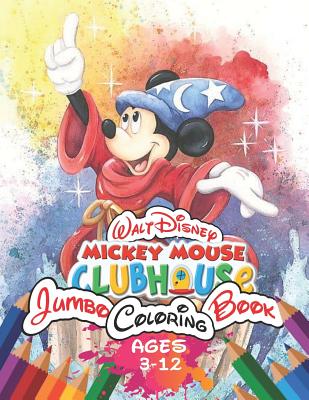 Walt Disney Mickey Mouse Clubhouse Jumbo Coloring Book Ages 3-12 ...