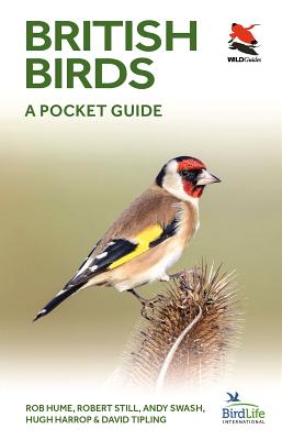 British and Irish Birds: A Pocket Guide (WILDGuides) by Rob Hume ...