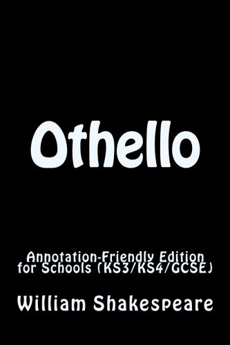 Othello: Annotation-Friendly Edition for Schools by William Shakespeare | Goodreads