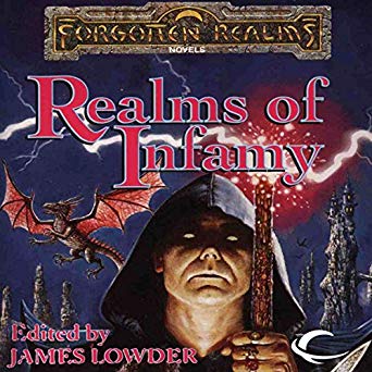 Realms of Infamy (Forgotten Realms, #2) by James Lowder | Goodreads