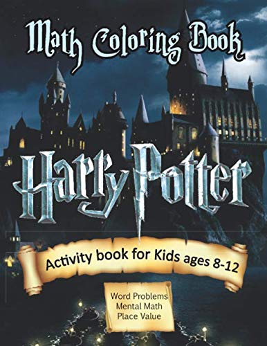 Harry Potter Math Coloring Book: Activity book for Kids ages 8-12 ...