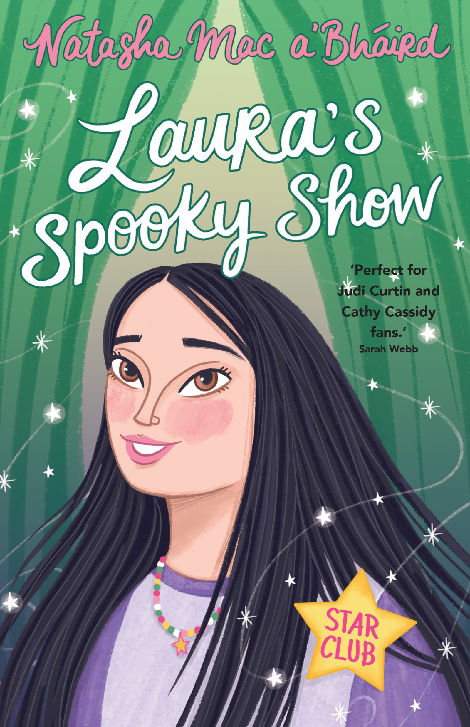 Laura's Spooky Show (Star Club, #3) by Natasha Mac a'Bháird | Goodreads