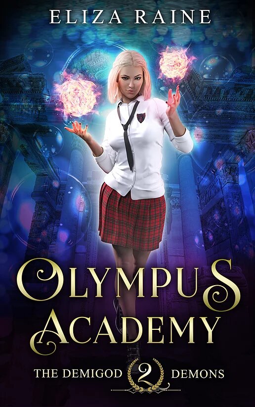The Demigod Demons (Olympus Academy, #2) by Eliza Raine | Goodreads