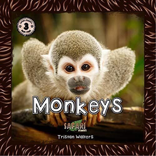 Safari Readers: Monkeys by Tristan Walters | Goodreads