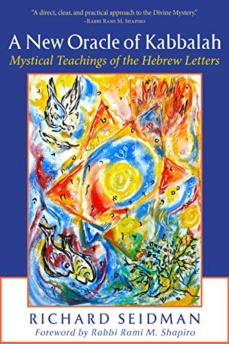 A New Oracle of Kabbalah: Mystical Teachings of the Hebrew Letters by ...