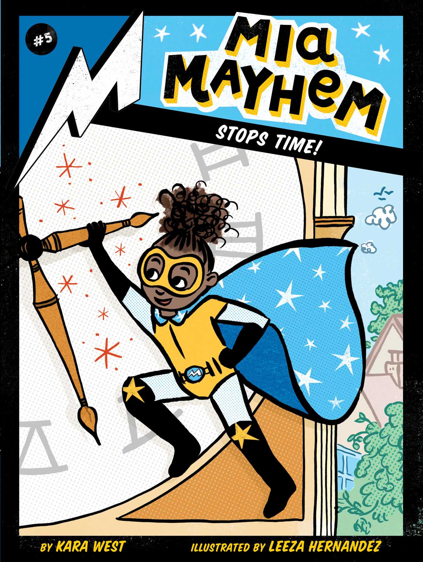 Mia Mayhem Stops Time! (5) by Kara West | Goodreads