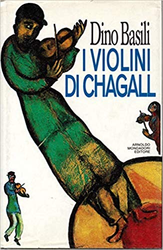 I violini di Chagall. Vagabolario by Dino Basili | Goodreads