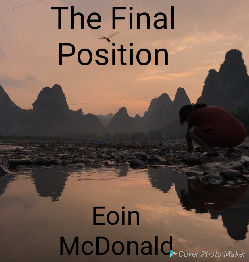 The Final Position by Eoin McDonald | Goodreads