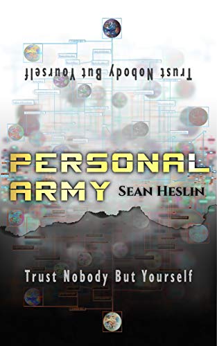 Personal Army by Sean Heslin | Goodreads
