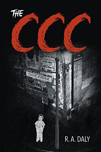 The CCC by R.A. Daly | Goodreads