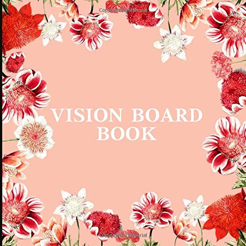 Vision Board Book: An Effective Vision Board Book With Monthly Goals ...