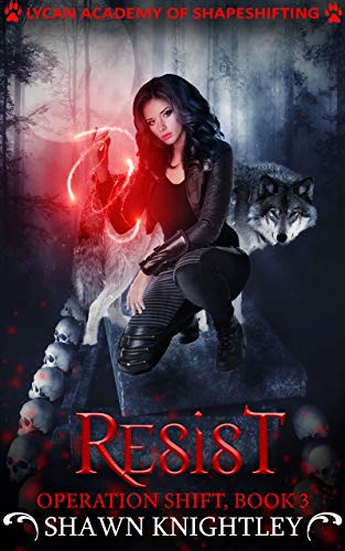 Resist by Shawn Knightley | Goodreads