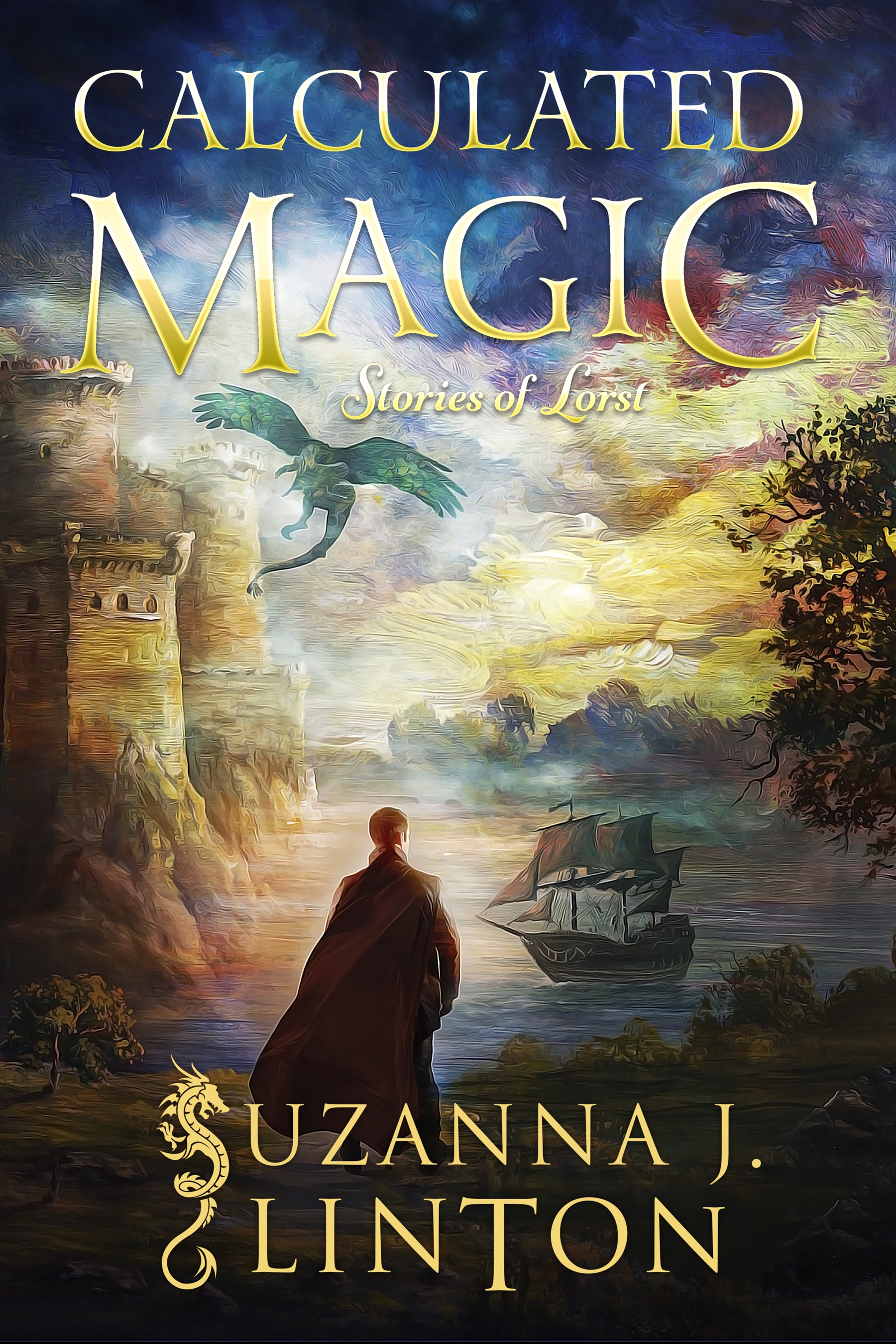 Calculated Magic (Stories of Lorst #3.5) by Suzanna J. Linton | Goodreads