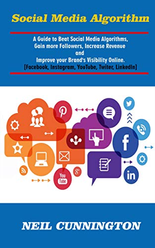 Social Media Algorithm: A Guide to Beat Social Media Algorithms ...