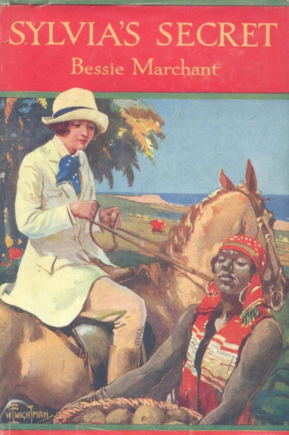 Sylvia's Secret by Bessie Marchant | Goodreads