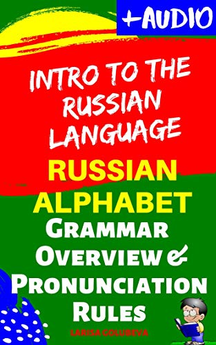 Intro to the Russian Language + Audio: Russian Alphabet, Russian ...